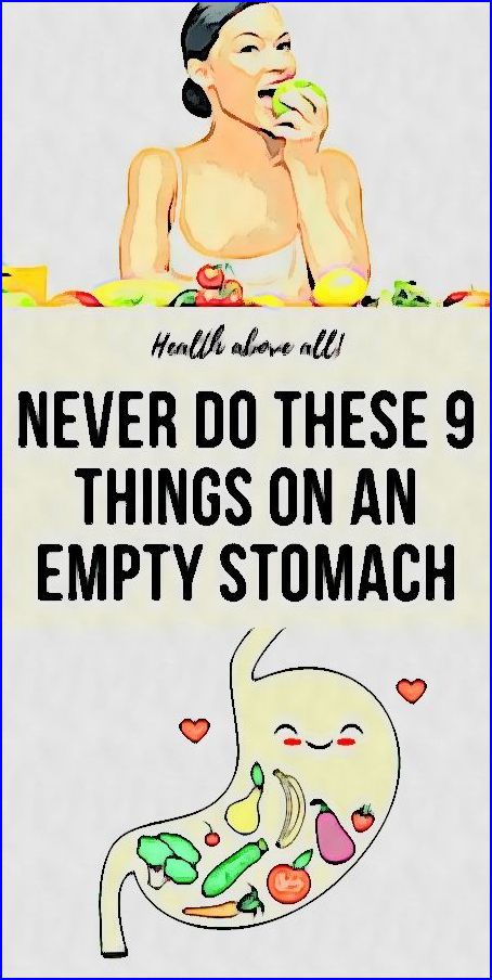 Never Do These 9 Things On an Empty Stomach | HEALTHY TIPS